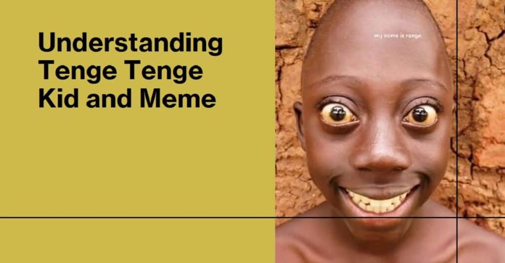 Tenge Tenge Kid And Meme Explained - Best Lagos Nigeria